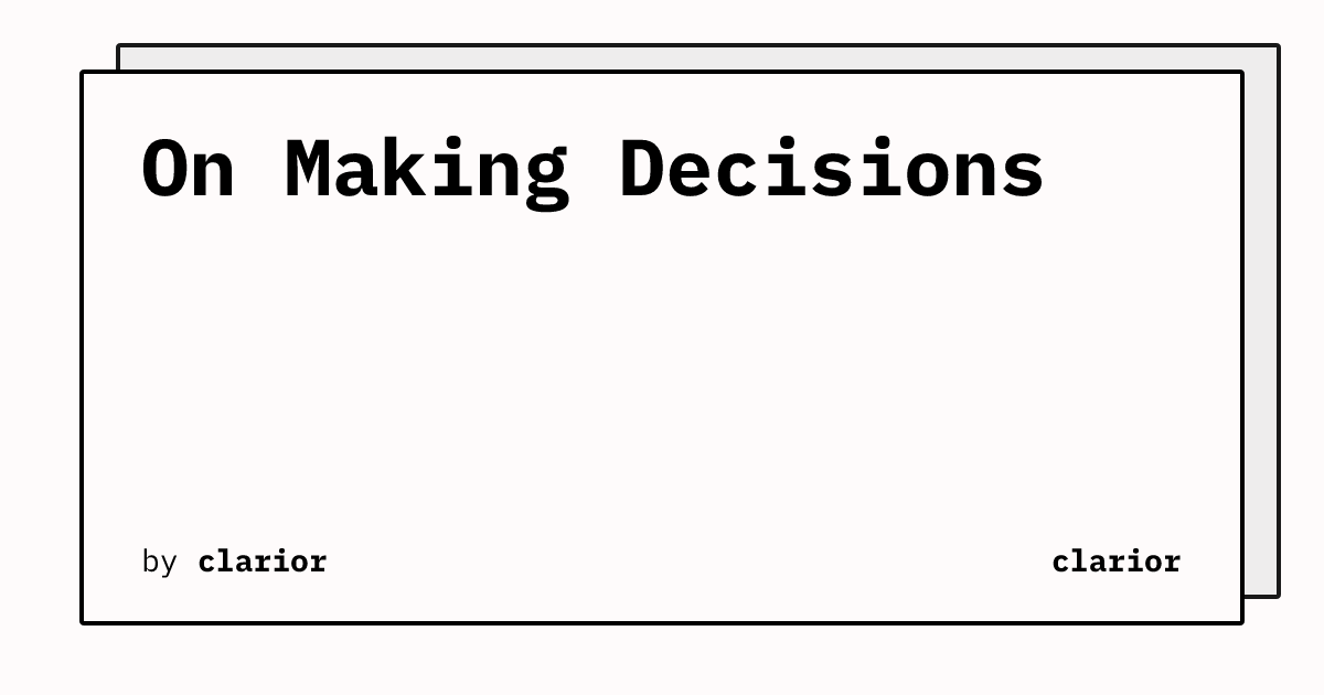On Making Decisions | clarior